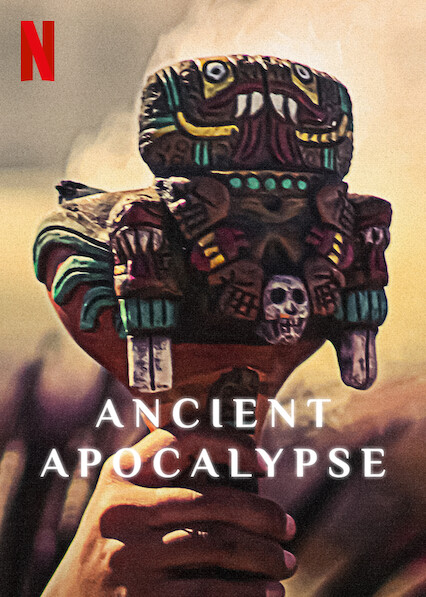 Is 'Ancient Apocalypse' on Netflix UK? Where to Watch the Series - New ...